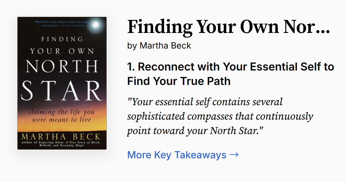 Finding Your Own North Star | Summary, Quotes, FAQ, Audio Finding Your Own North Star | Summary, Quotes, FAQ, Audio